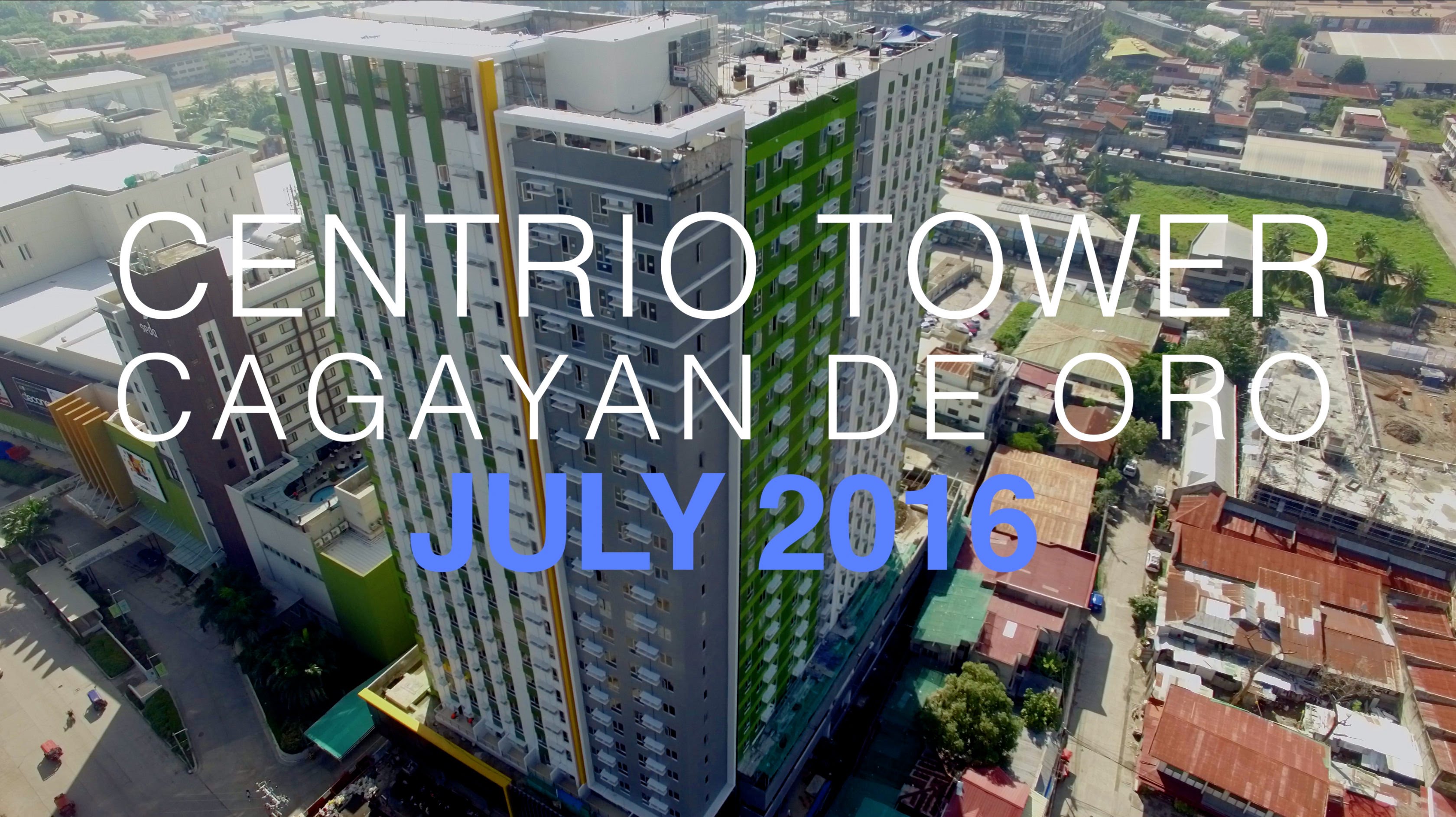 VIDEO: Centrio Tower July 2016 Progress Update