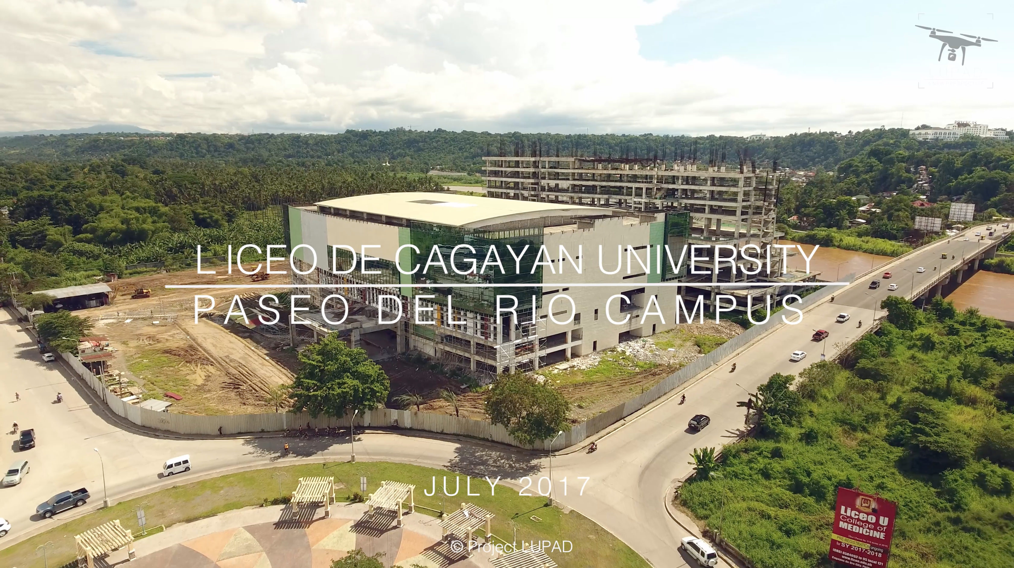 VIDEO: Liceo de Cagayan University Paseo del Rio Campus July 2017 Progress Update