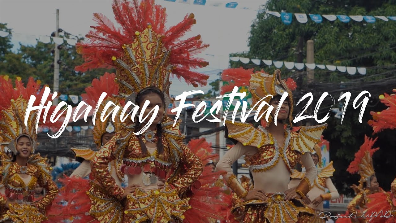 The Grandest Higalaay Festival 2019