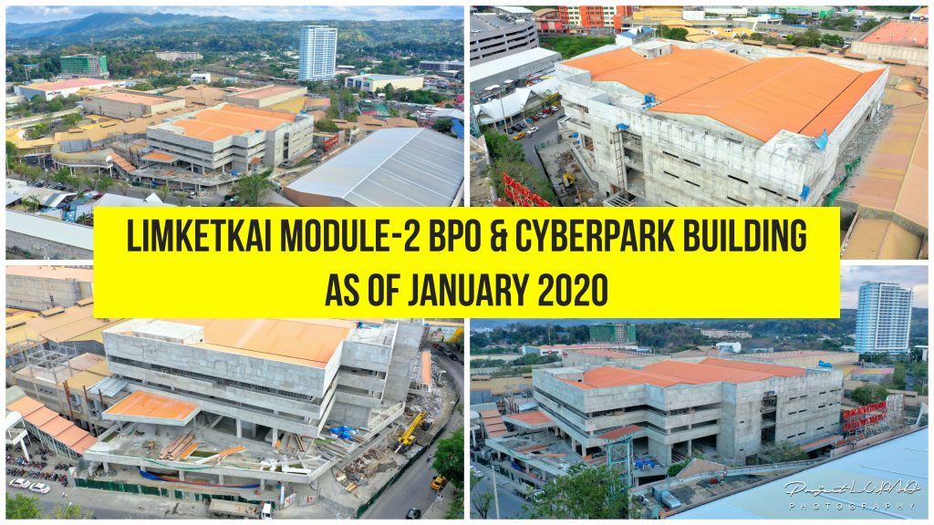 Limketkai Module-2 BPO & Cyberpark Building as of January 2020