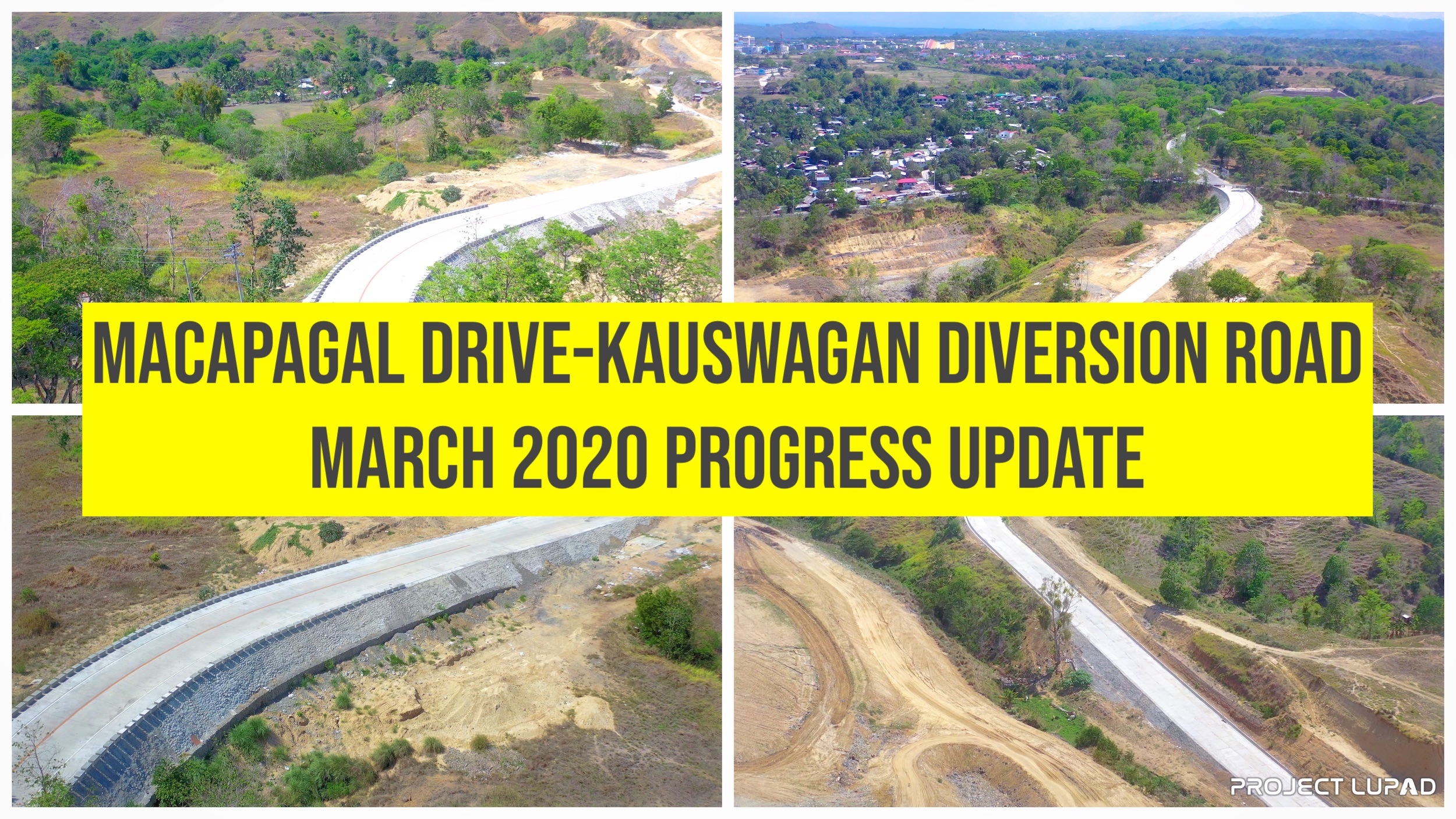 Macapagal Drive-Kauswagan Diversion Road Update as of March 2020