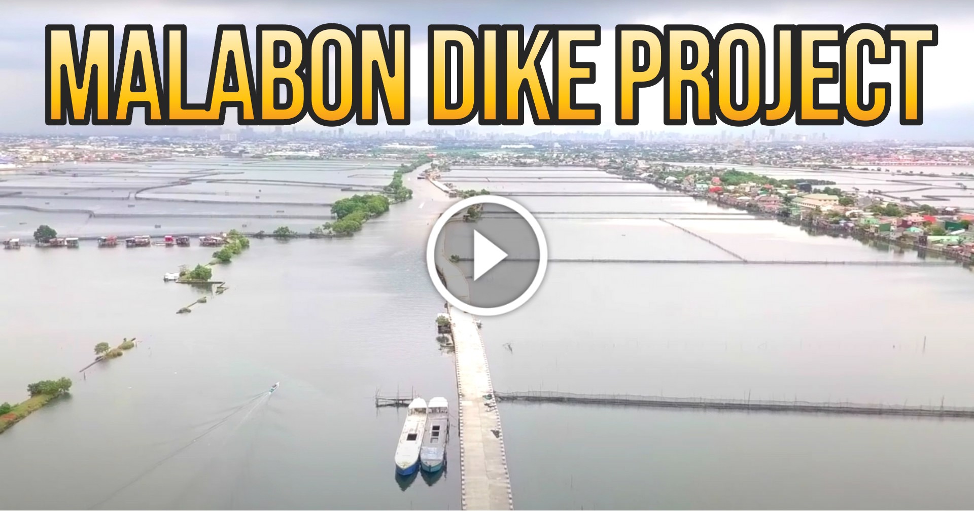 Malabon Dike Project Progress Update as of November 2020