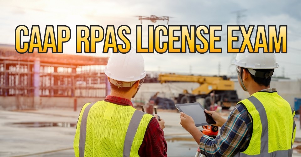 CAAP RPAS License Exam in Cagayan de Oro on July 22 - 24, 2021