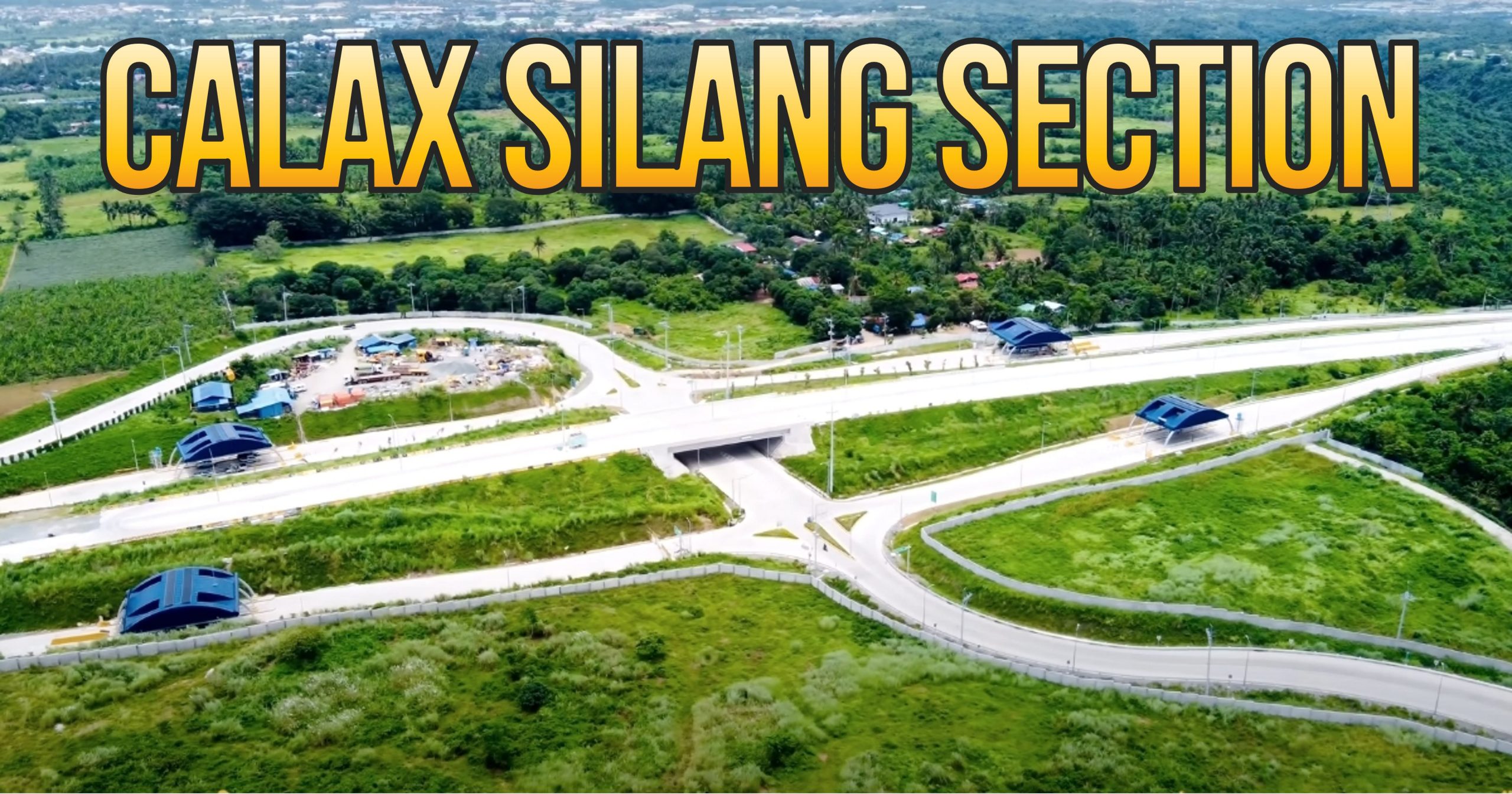 CALAX Silang Section Opening to Motorists on August 24, 2021