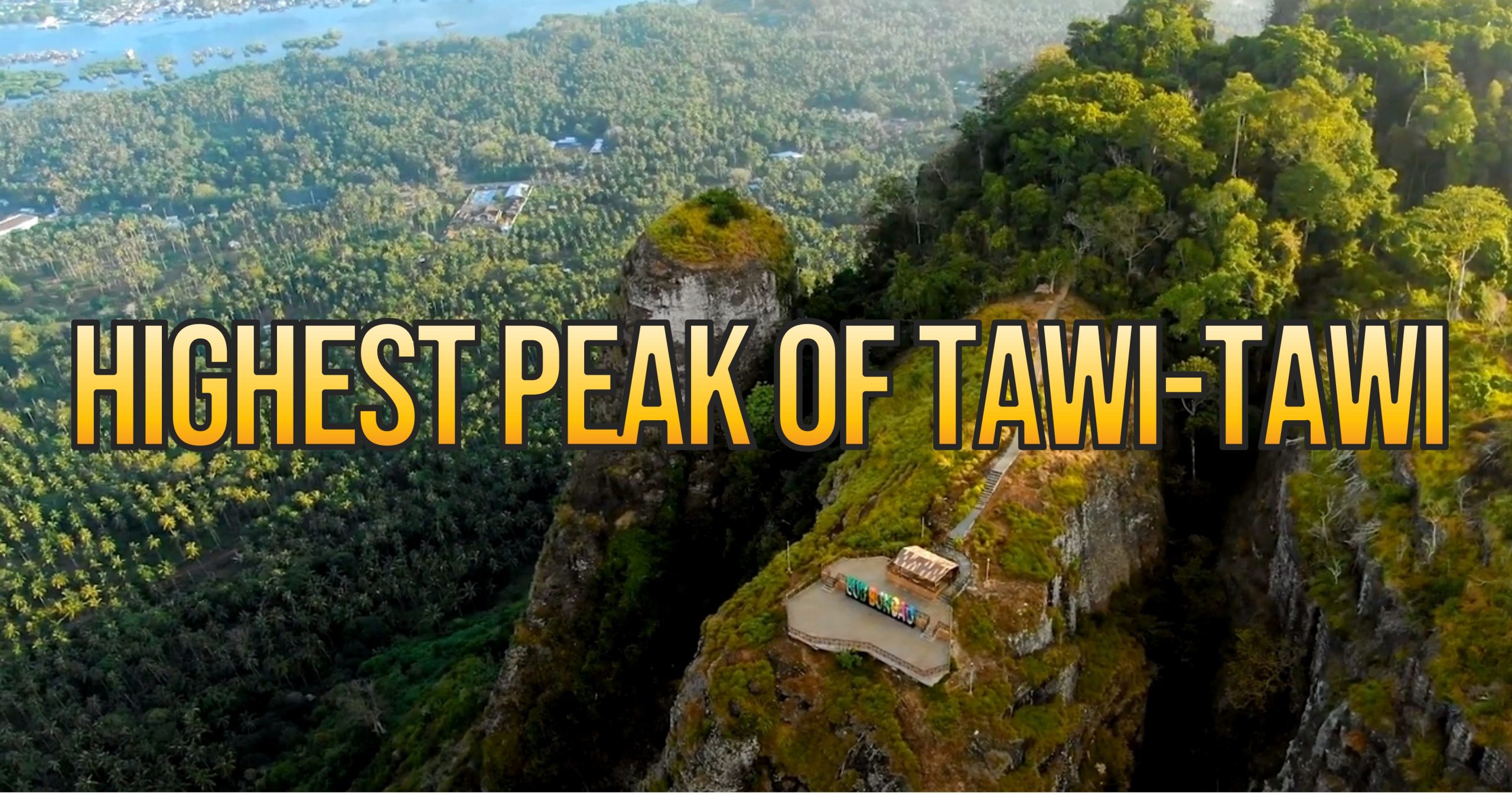 Spectacular View at the Highest Peak of Tawi-Tawi