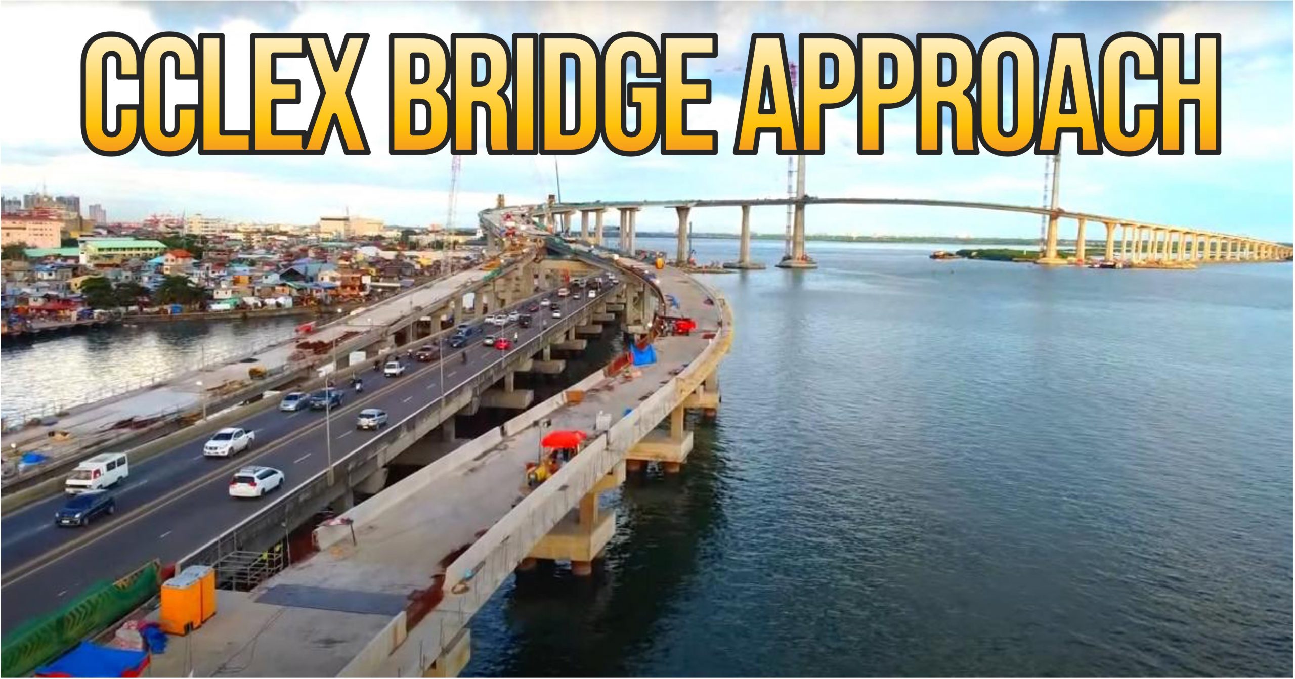 CCLEX Cebu Bridge Ramp Approach as of November 2021