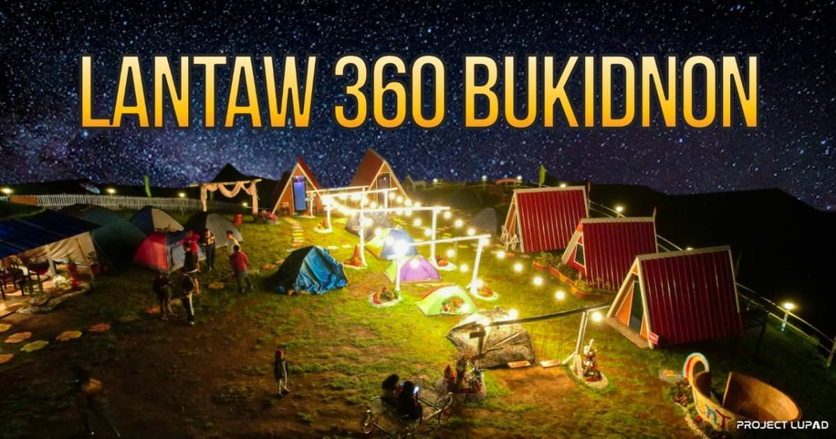 Lantaw 360 the Newest Camp & Cafe in Bukidnon